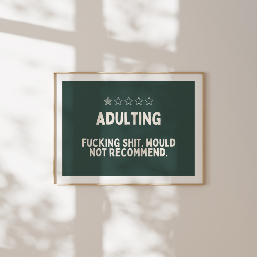 Adulting | Landscape | Art Print – Wisdom and Wonder Designs