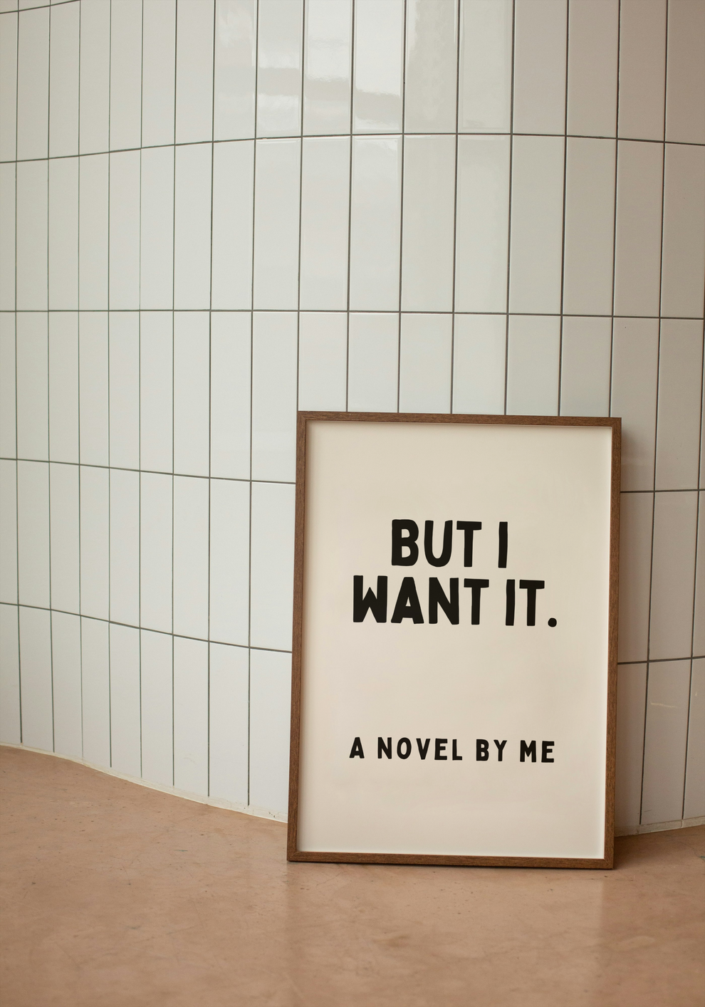 But I Want It. A Novel By Me | Black and Cream | Art Print – Wisdom and ...