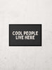 Cool People Live Here | Cream and Charcoal | Indoor Door Mat – Wisdom ...