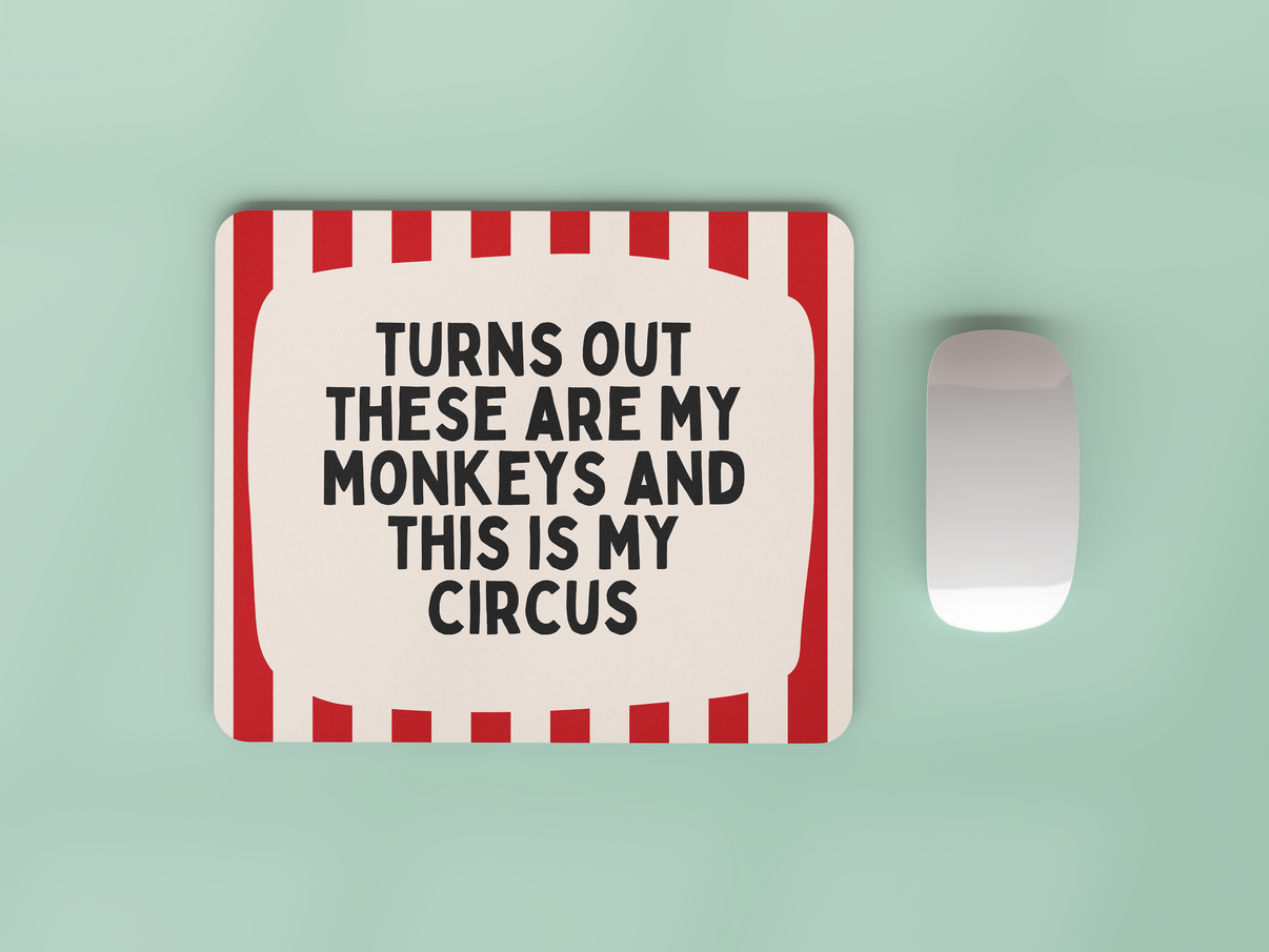 Turns Out These Are My Monkeys | Red and Cream Stripe | Mouse Mat ...